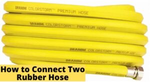 How to Connect Two Rubber Hoses? - All About Hoses